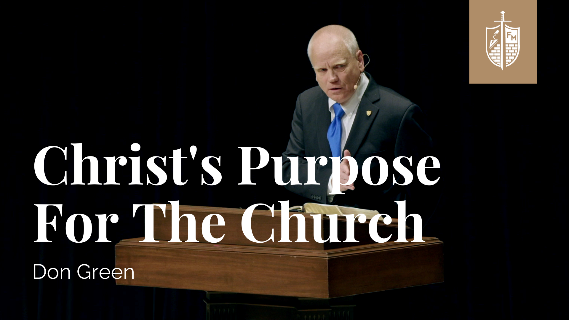 Christ's Purpose For The Church - Founders Ministries